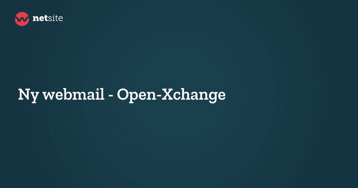 Ny webmail - Open-Xchange | Netsite